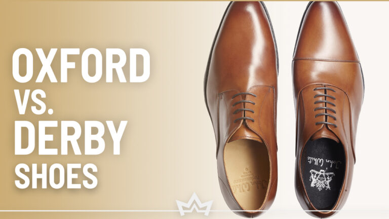 Oxford vs. Derby Shoes - Key Differences & How to Choose